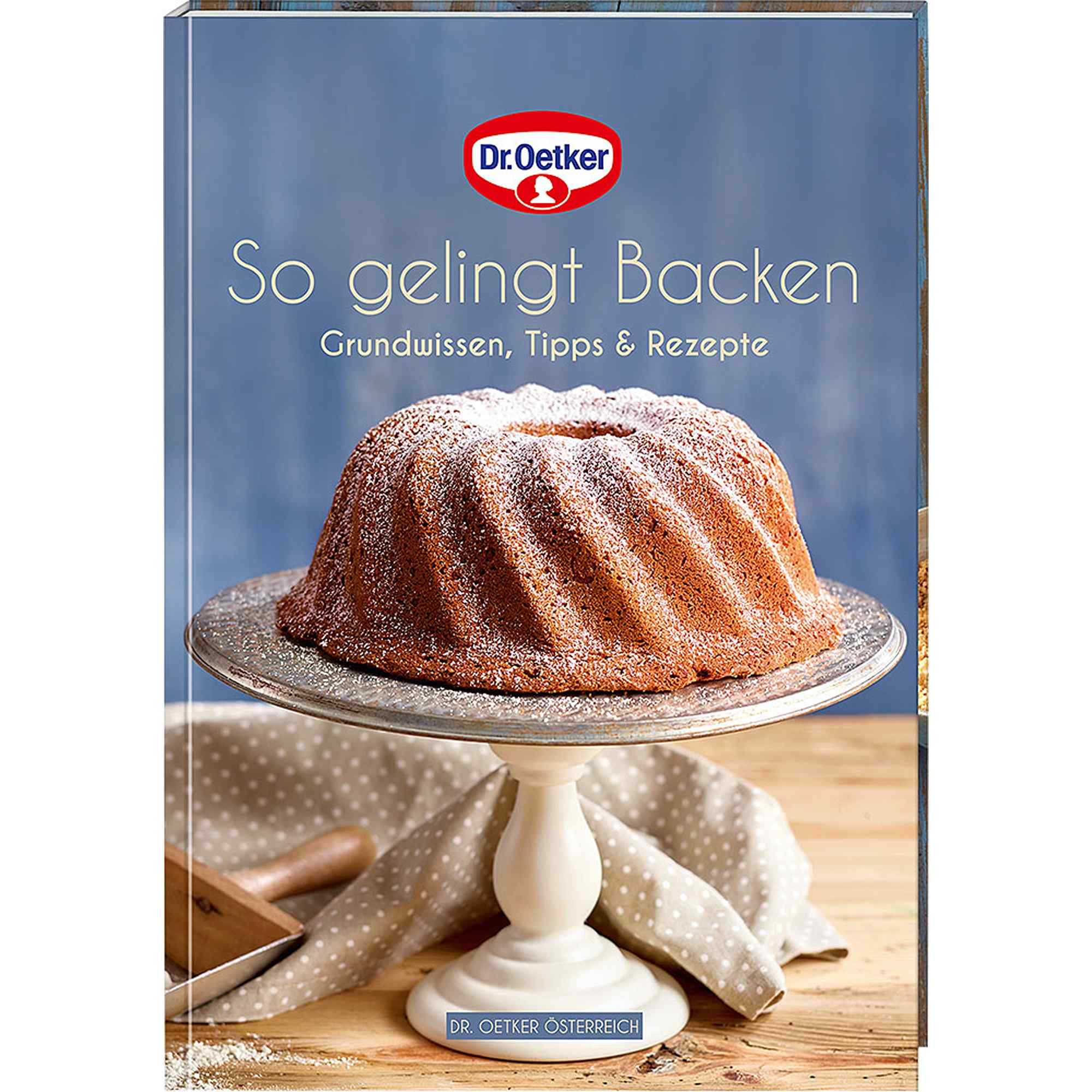 Dr. Oetker Backbuch: "Backen macht Freude 37: So gelingt Backen" von Dr ...